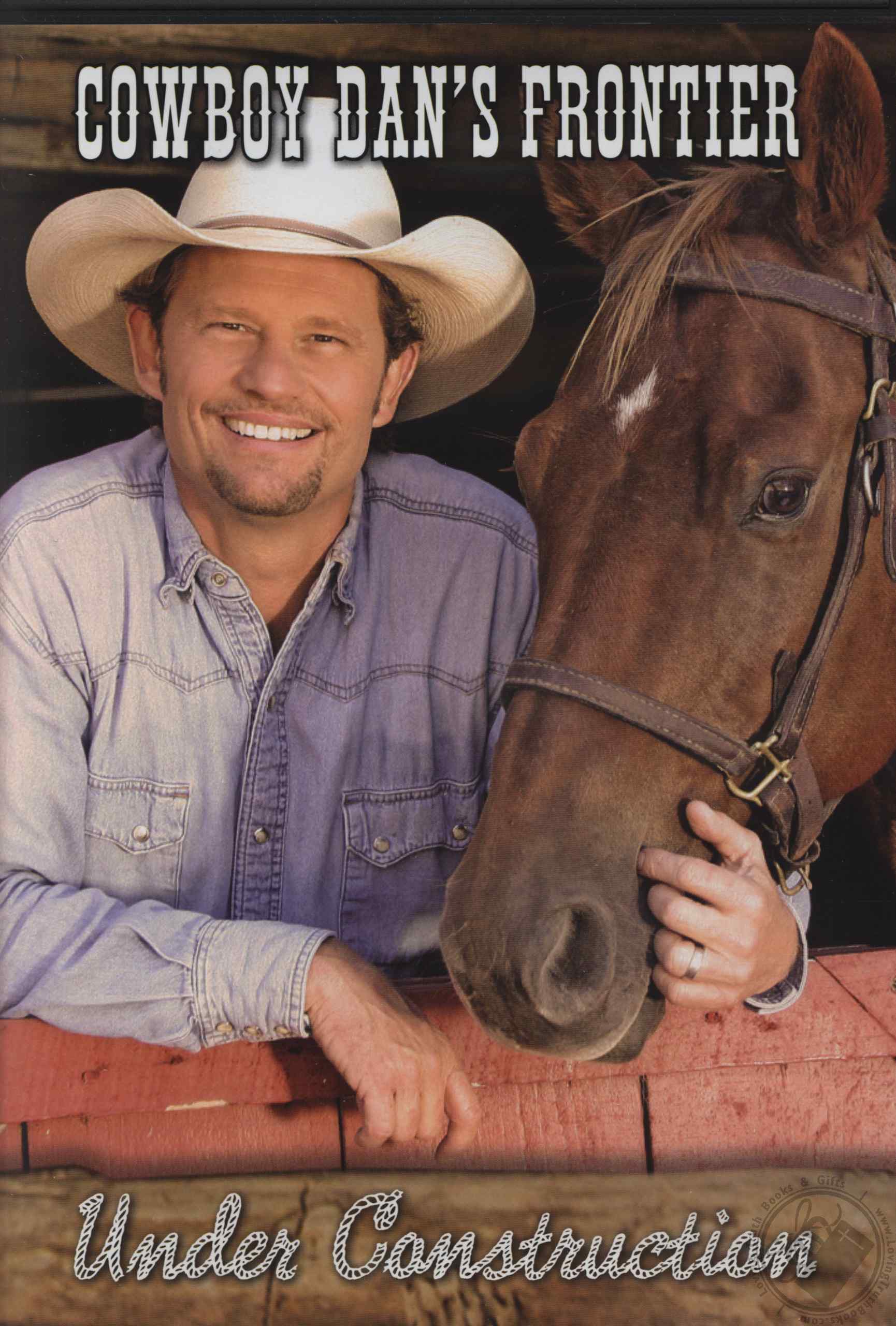 Cowboy Dan's Frontier: Under Construction by Dan Herrell (Cowboy Dan ...