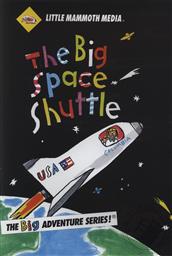 The BIG Space Shuttle (The Little Mammoth Big Adventure Series) by ...
