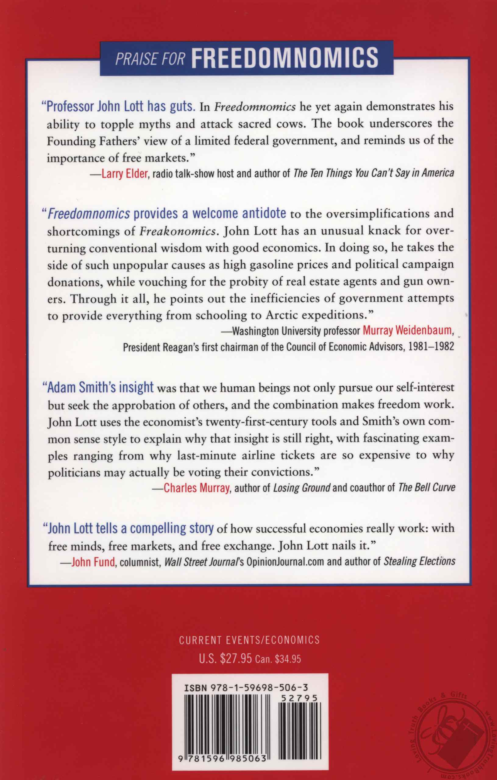 Freedomnomics: Why the Free Market Works and Other Half-Baked Theories ...