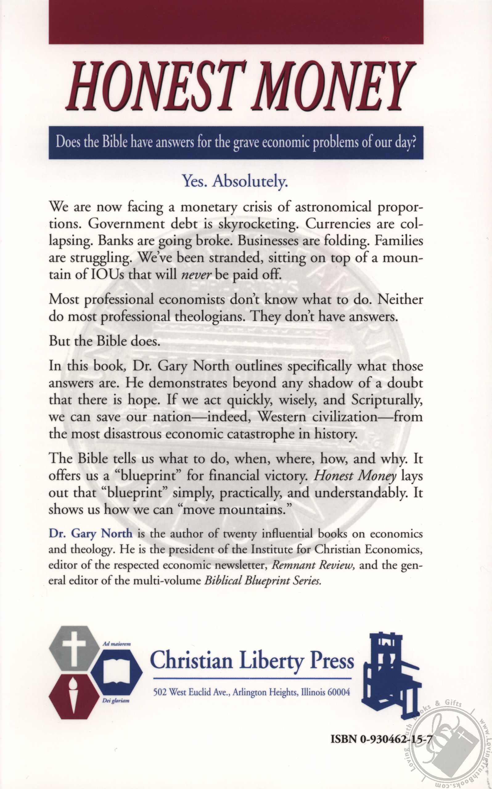 Honest Money: Biblical Principles of Money and Banking by Gary North ...