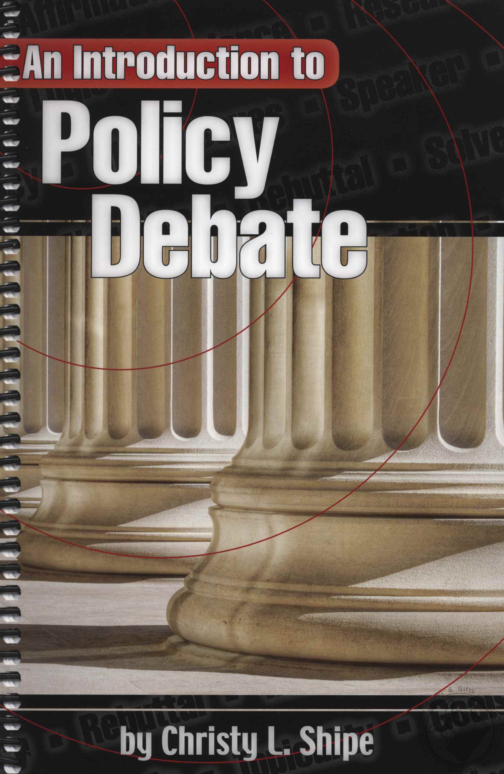 An Introduction to Policy Debate (Fifth Edition) by Christy Shipe (Book ...