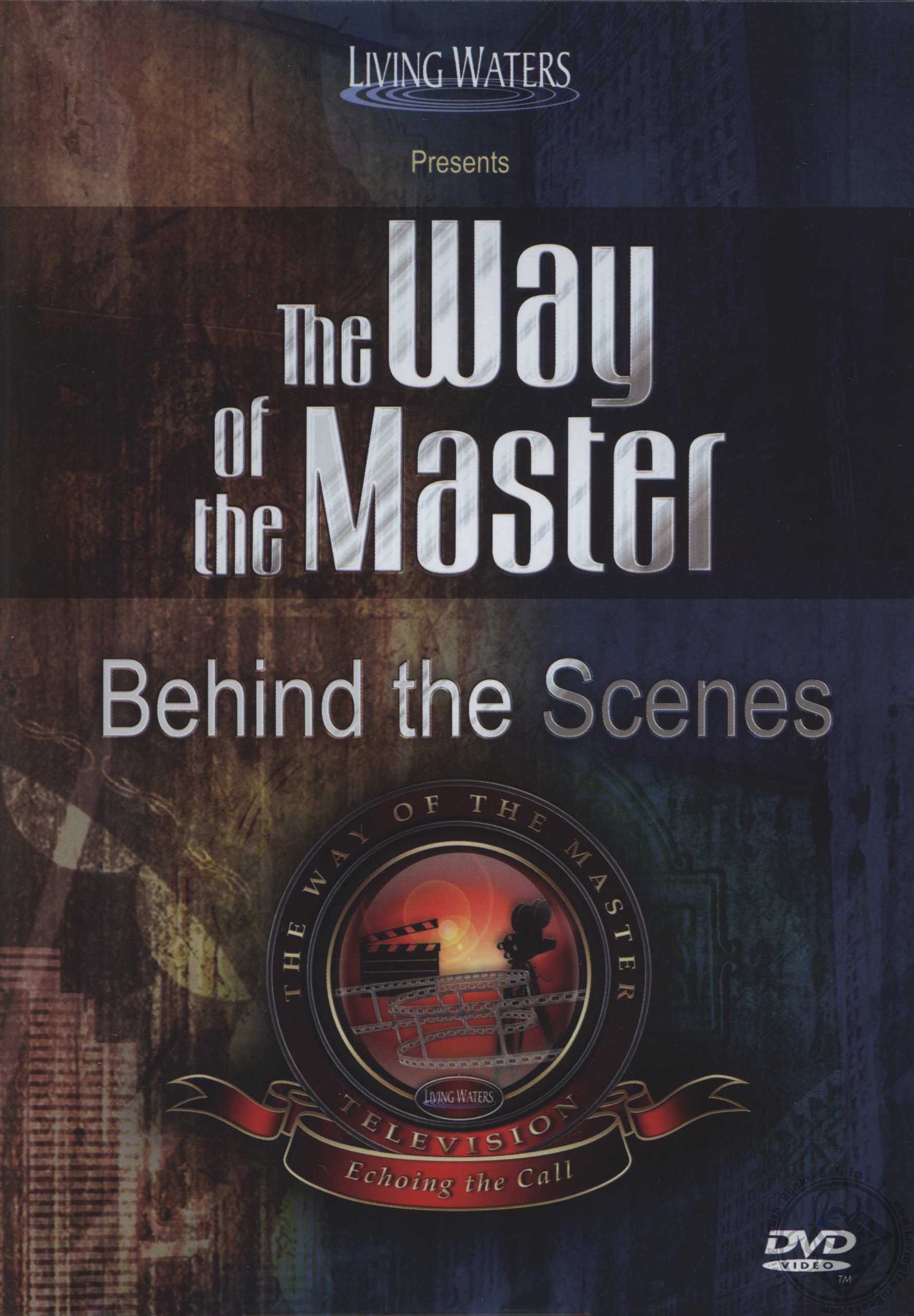 Way of the Master Behind the Scenes by Ray Comfort, Kirk Cameron (DVD ...