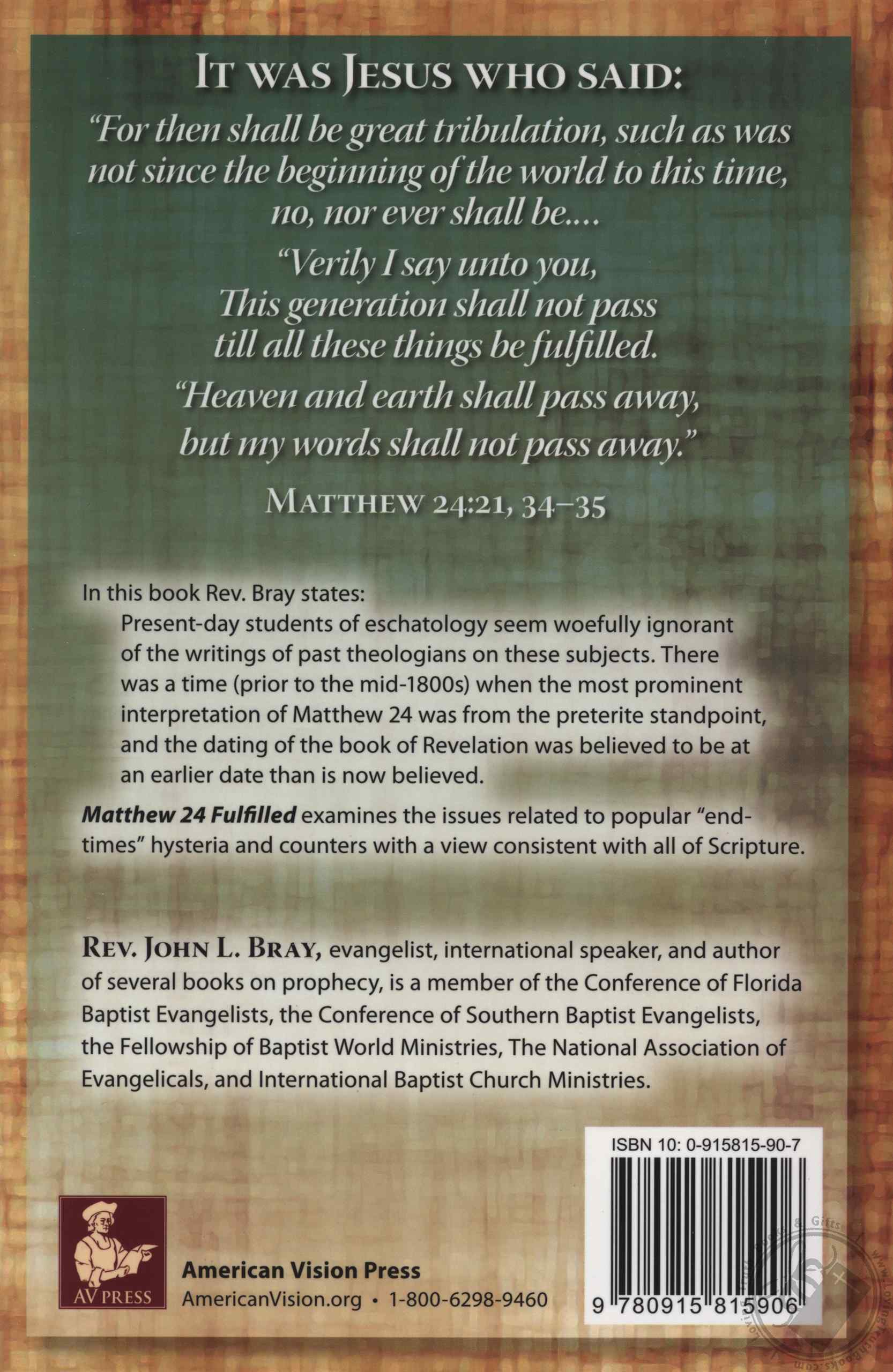 Matthew 24 Fulfilled by Baptist Evangelist John Bray by John L. Bray ...