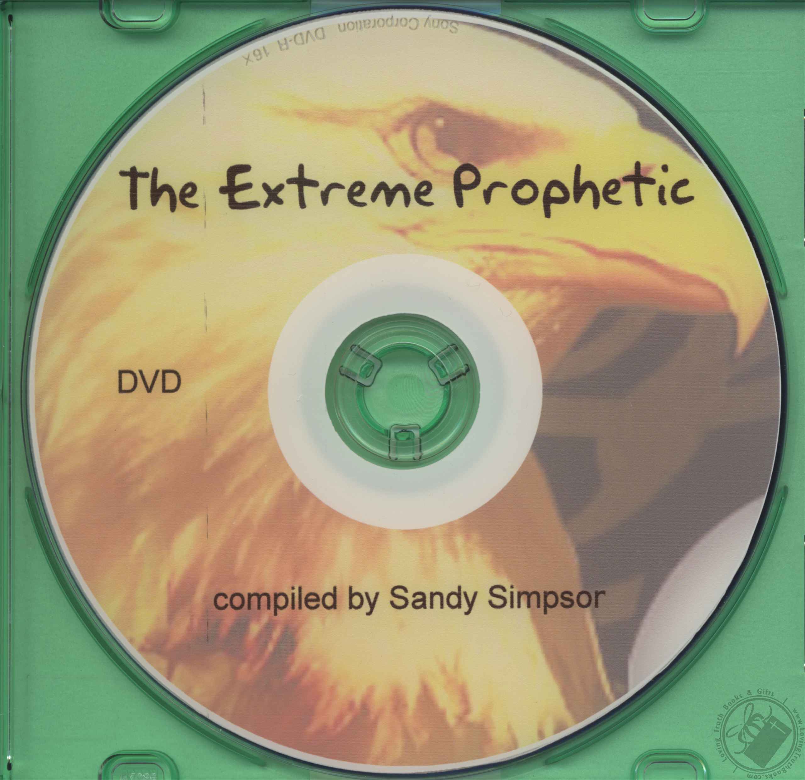The Extreme Prophetic by Sandy Simpson (DVD / Documentary) (Loving ...