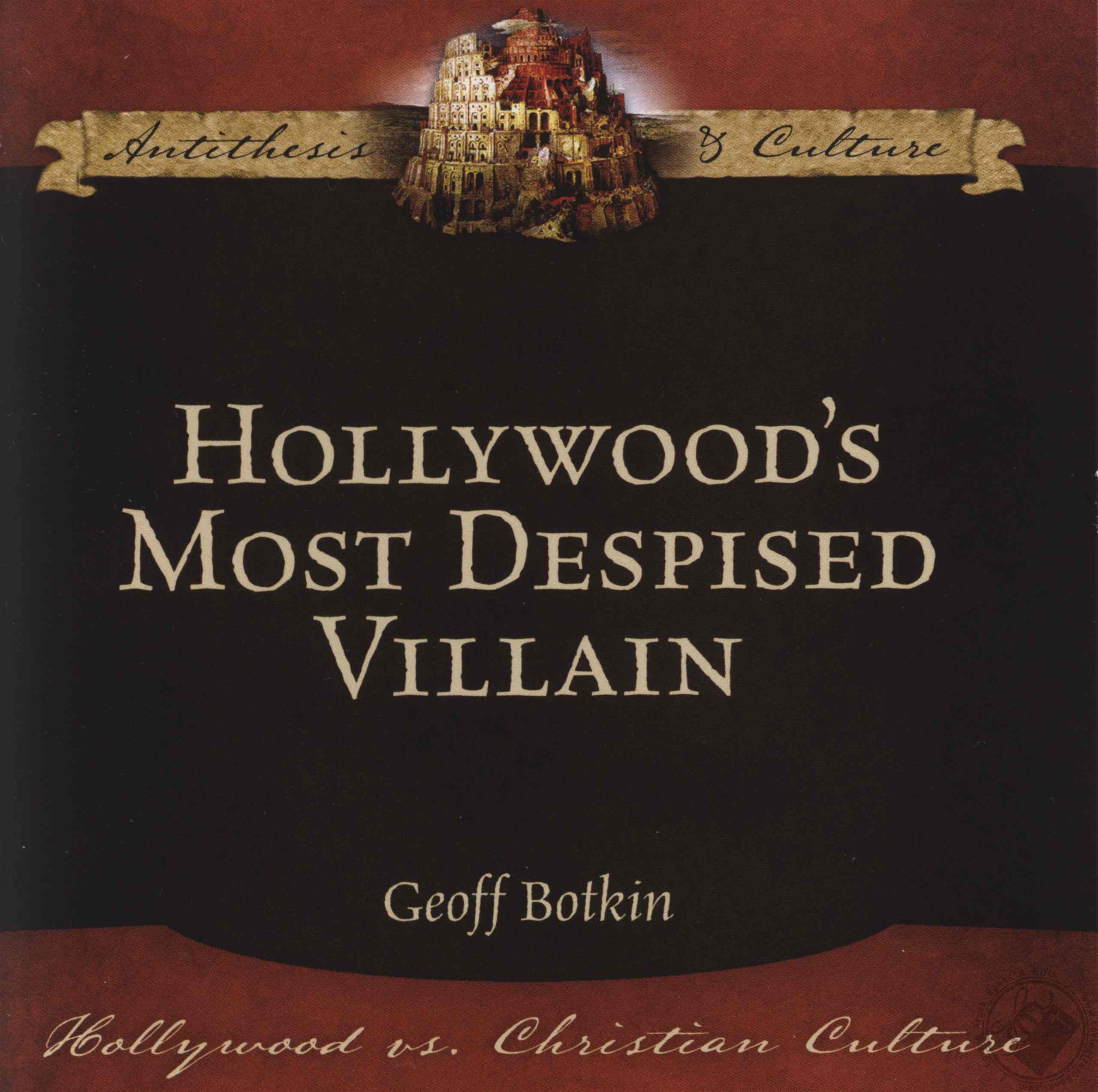Hollywood’s Most Despised Villain by Geoff Botkin (CD / Audio) (Loving ...
