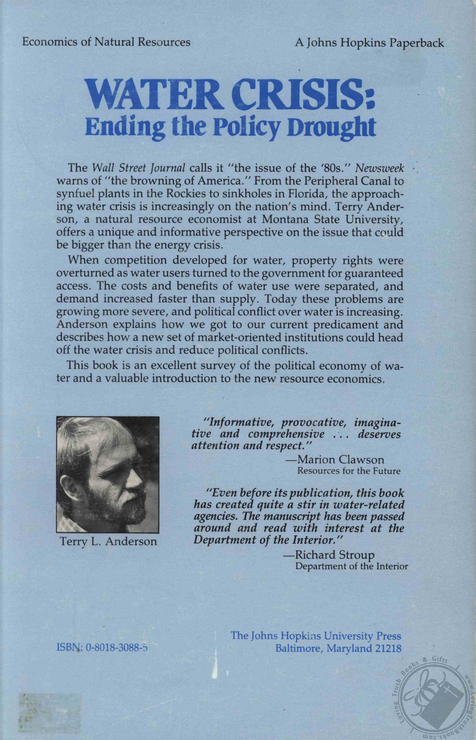 Water Crisis: Ending the Policy Drought by Terry L. Anderson (Book ...