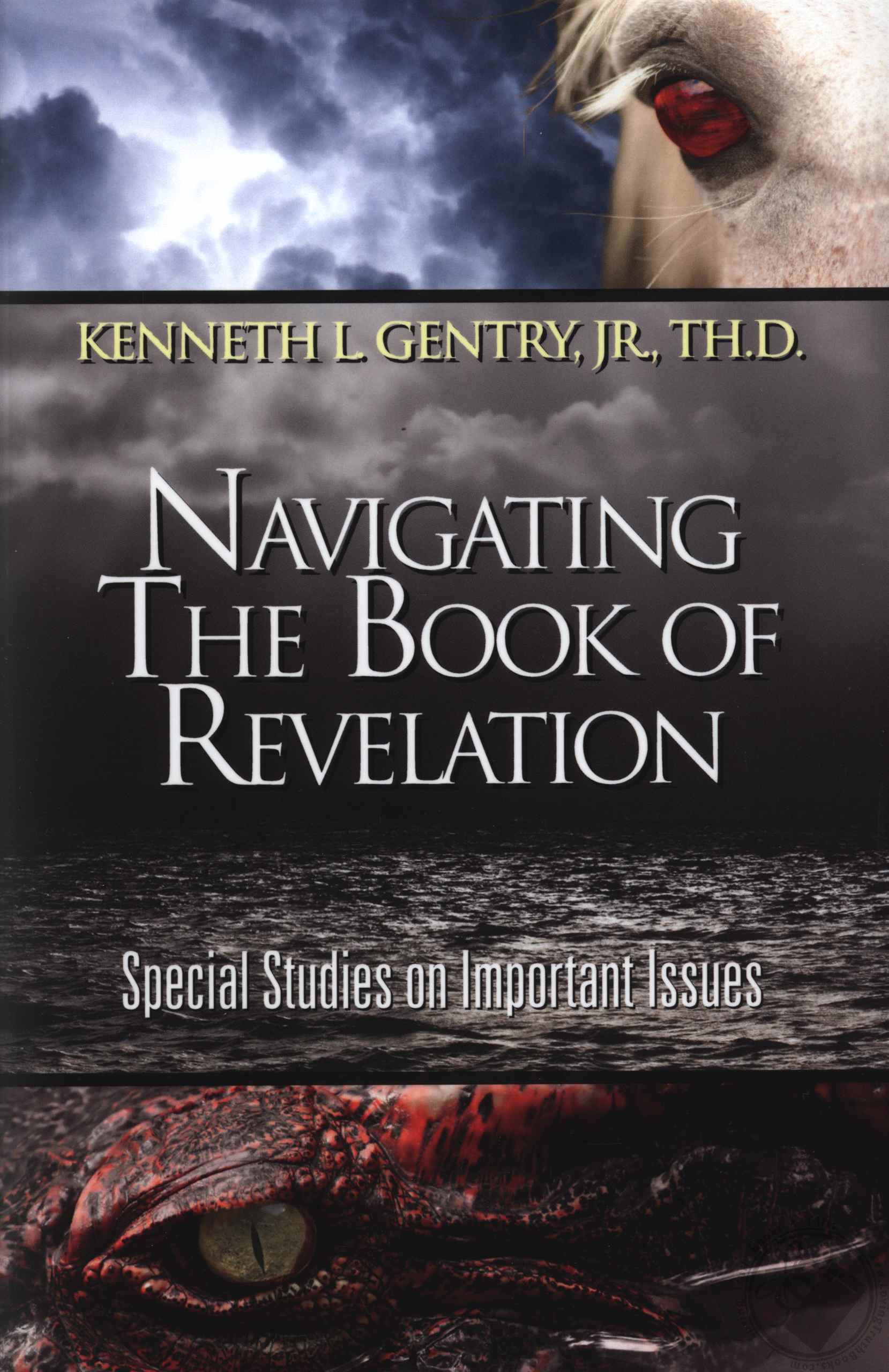 Navigating the Book of Revelation: Special Studies on Important Issues ...
