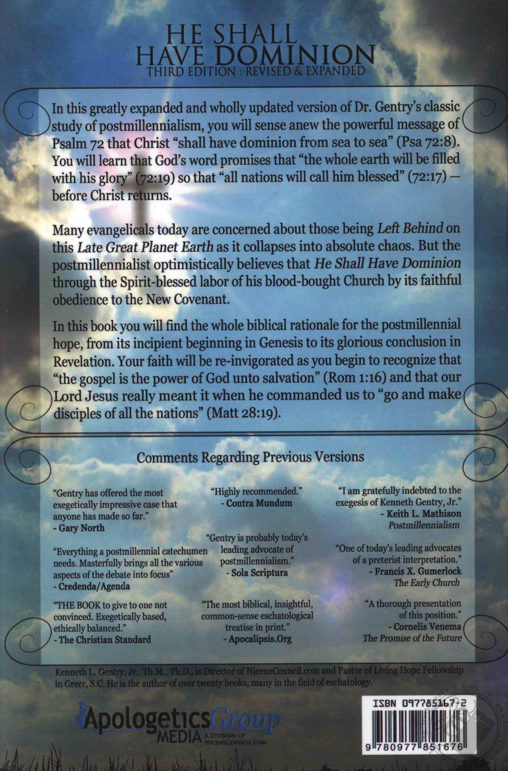 He Shall Have Dominion: A Postmillennial Eschatology (Third Edition ...