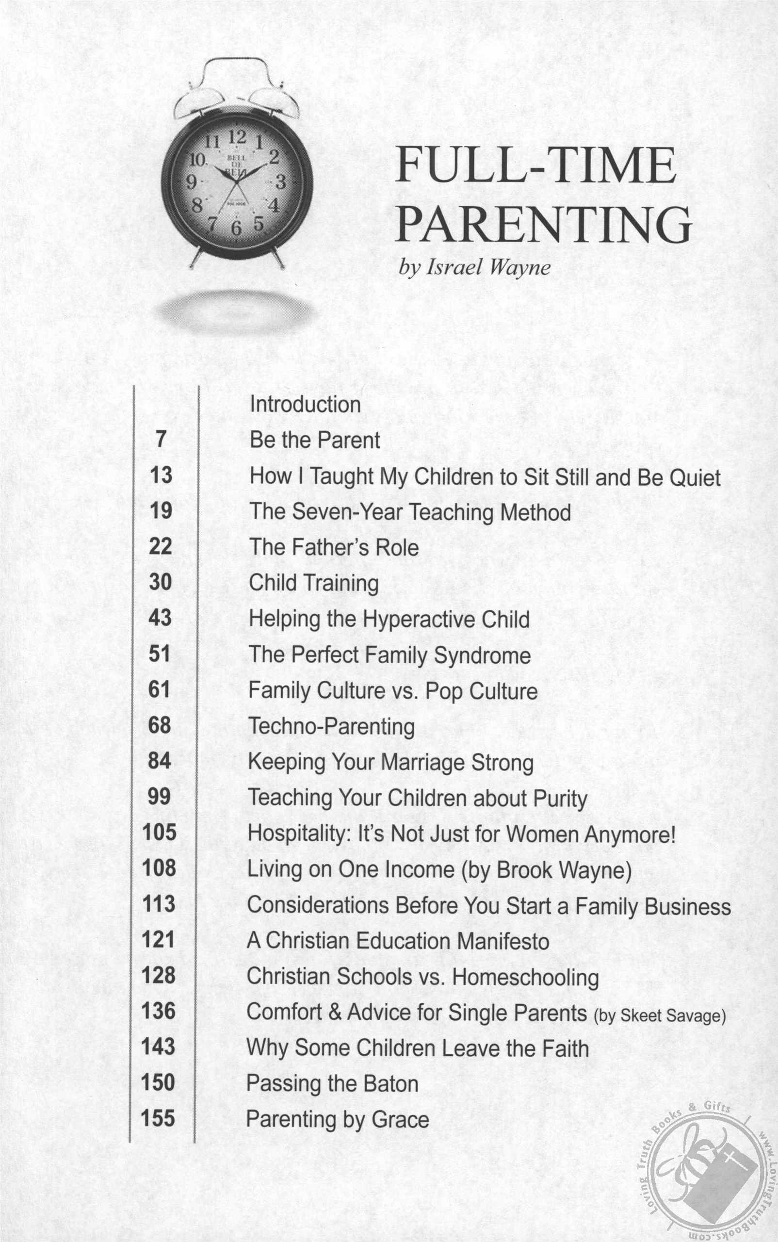 Full-Time Parenting: A Guide to Family-Based Discipleship by Israel ...