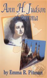Ann H. Judson of Burma by Emma R. Pitman (Book / Paperback) (Loving ...