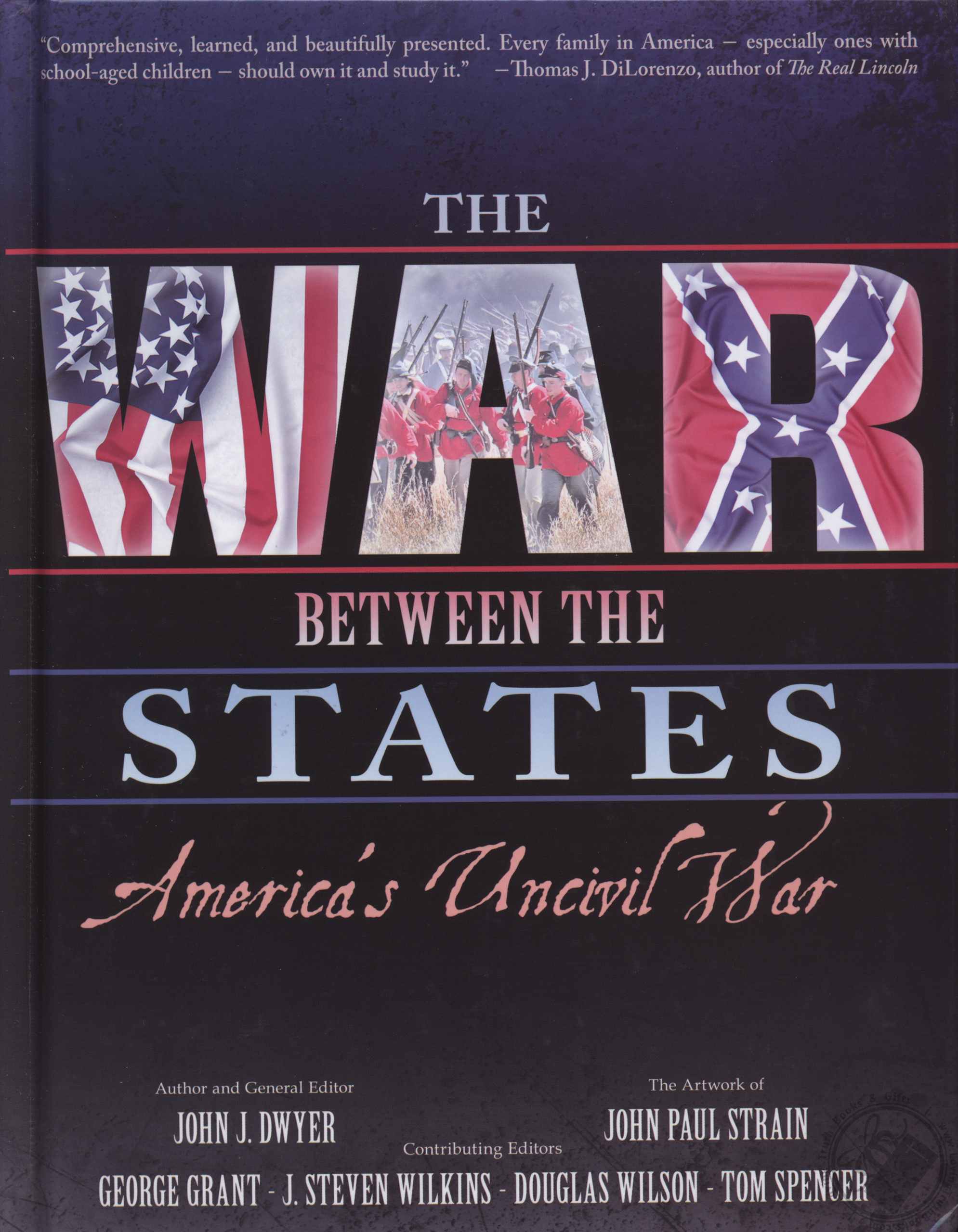 The War Between the States: America's Uncivil War by (Book / Hardcover ...