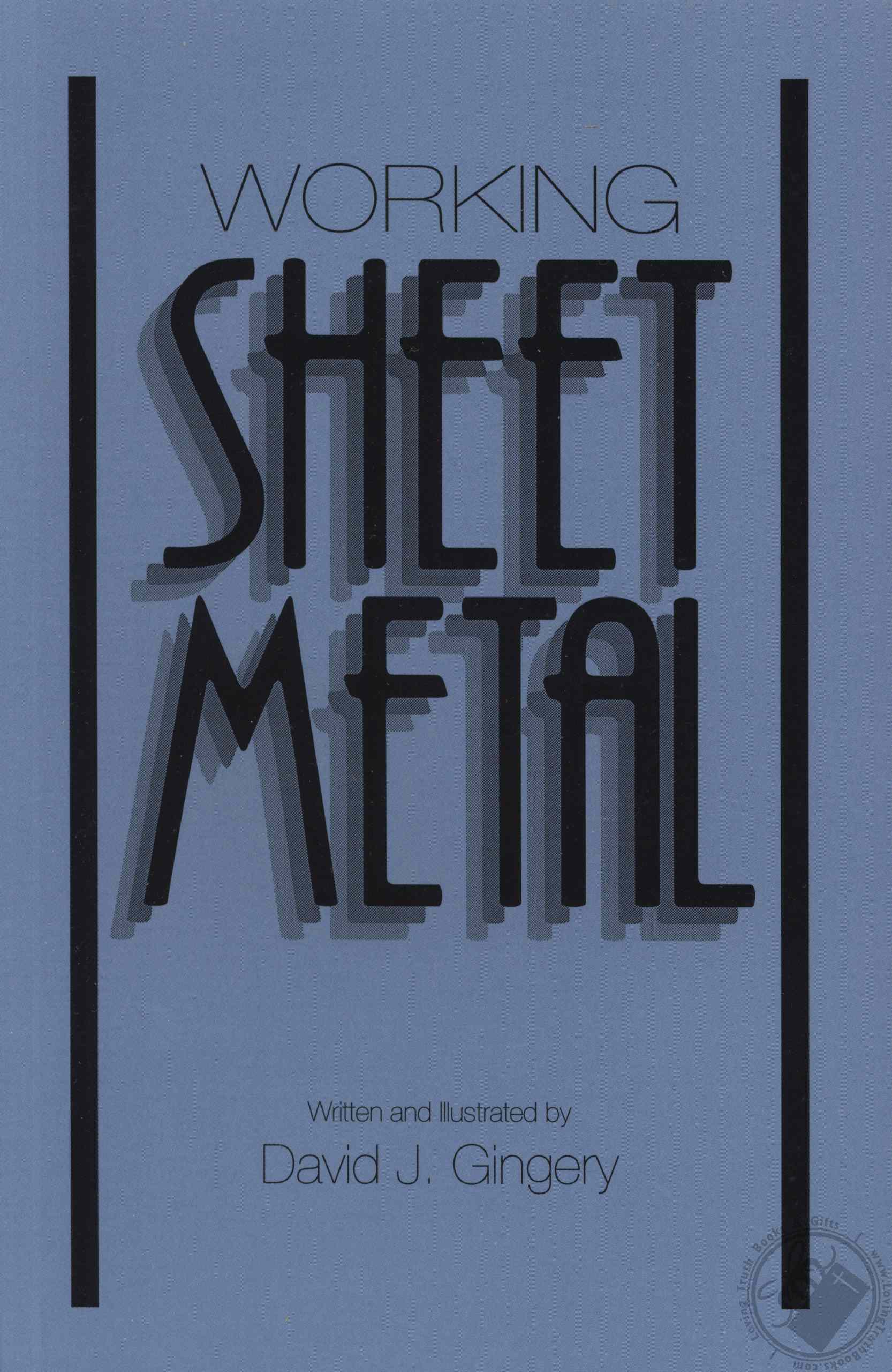 Working Sheet Metal by David J Gingery (Book / Paperback) (Loving Truth ...