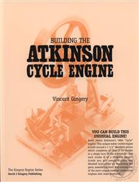 Building the Atkinson Cycle Engine by Vincent R Gingery (Book ...