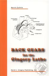 Back Gears for the Gingery Lathe by Marvin Guthrie (Book / Paperback ...
