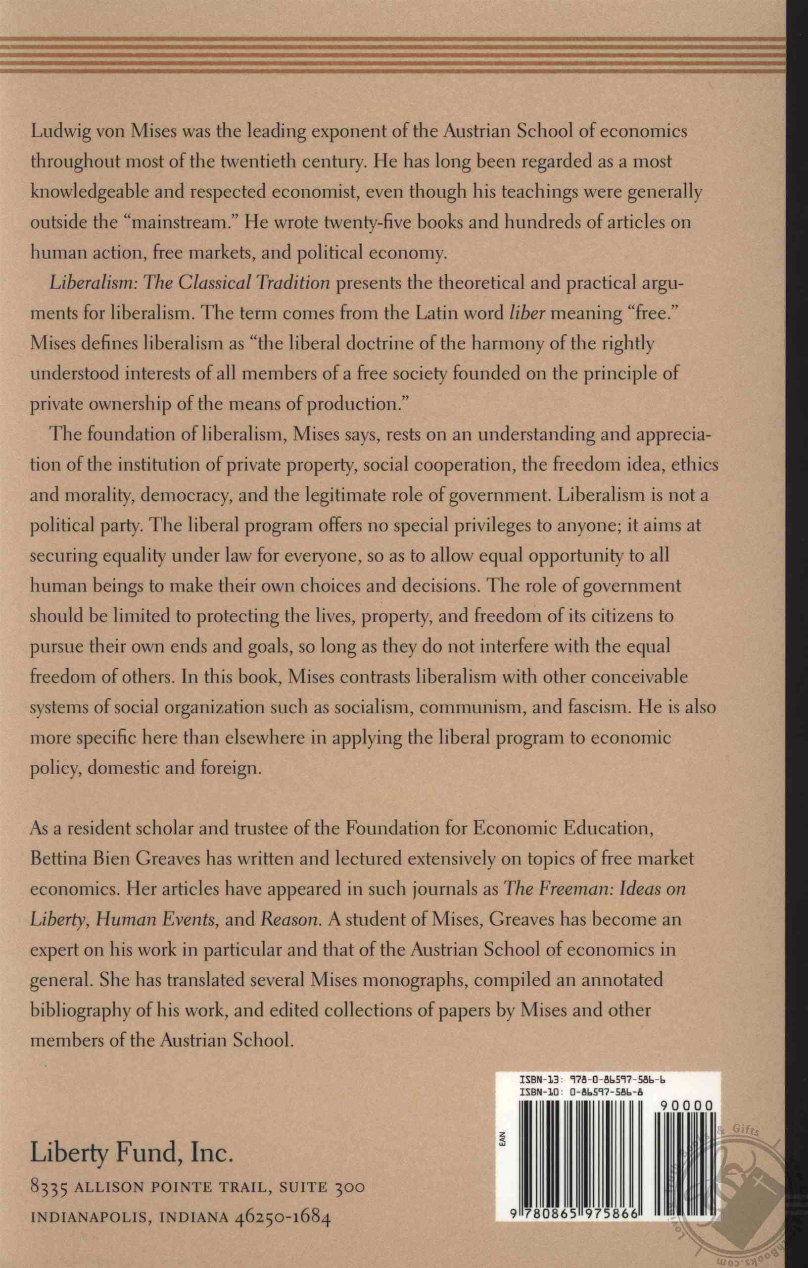Liberalism, The Classical Tradition by Ludwig von Mises (Book ...