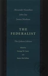 The Federalist (Gideon Edition) by Alexander Hamilton, John Jay, James ...