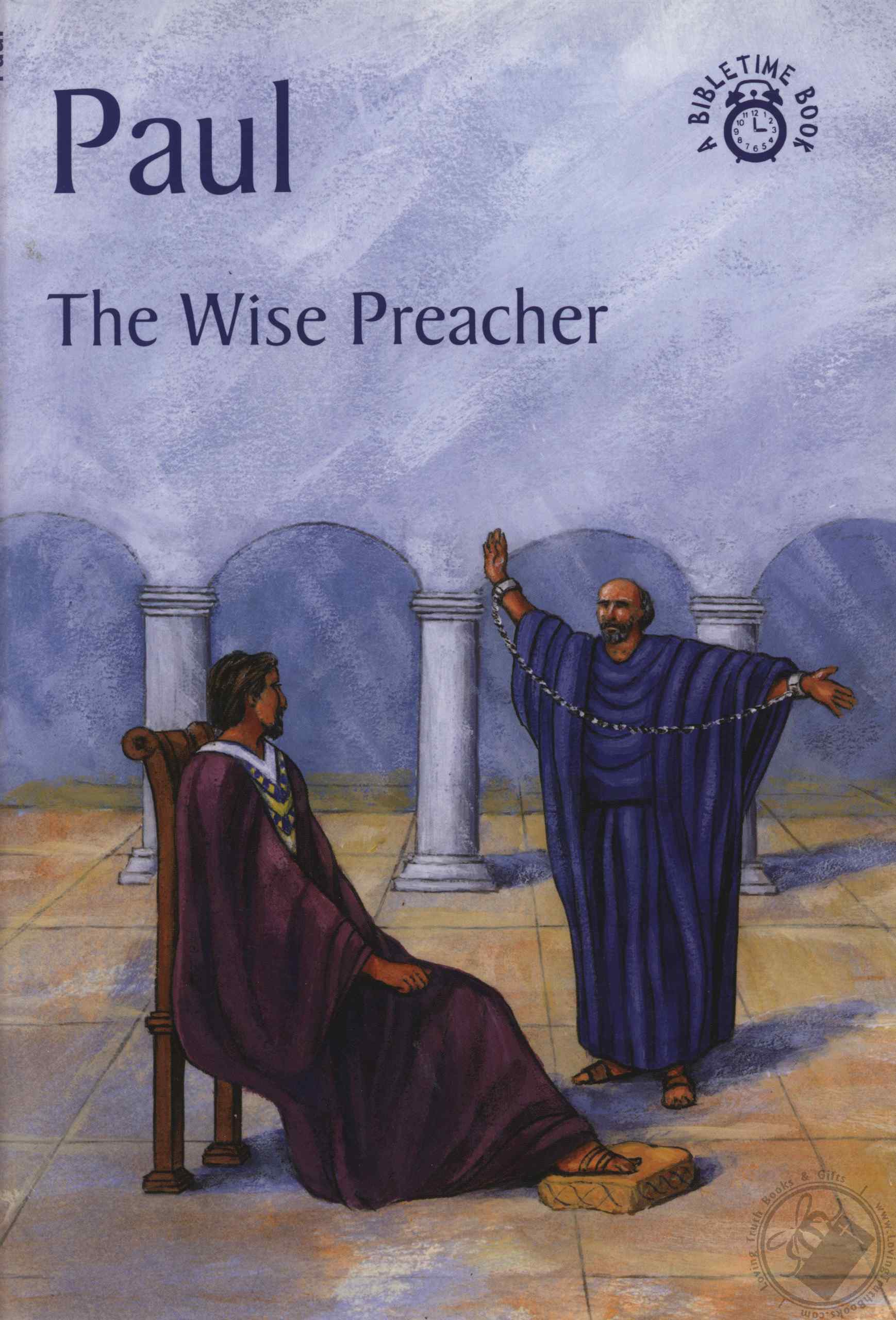 Paul the Wise Preacher (A Bibletime Book) by Carine MacKenzie (Book ...