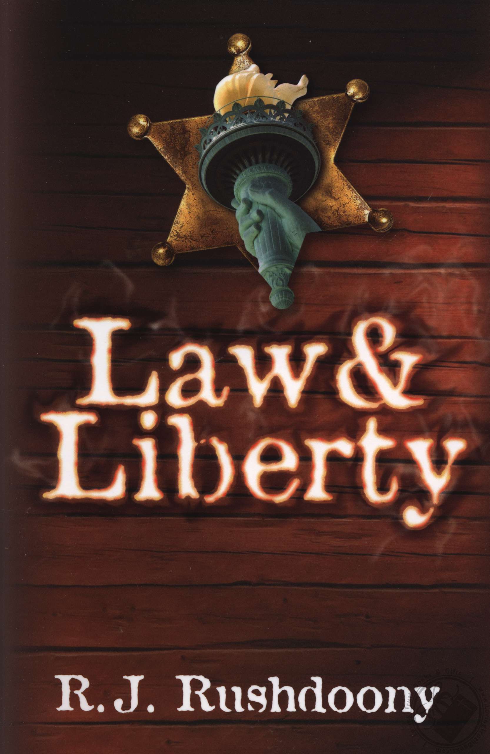 Law and Liberty by R. J. Rushdoony (Book / Paperback) (Loving Truth ...