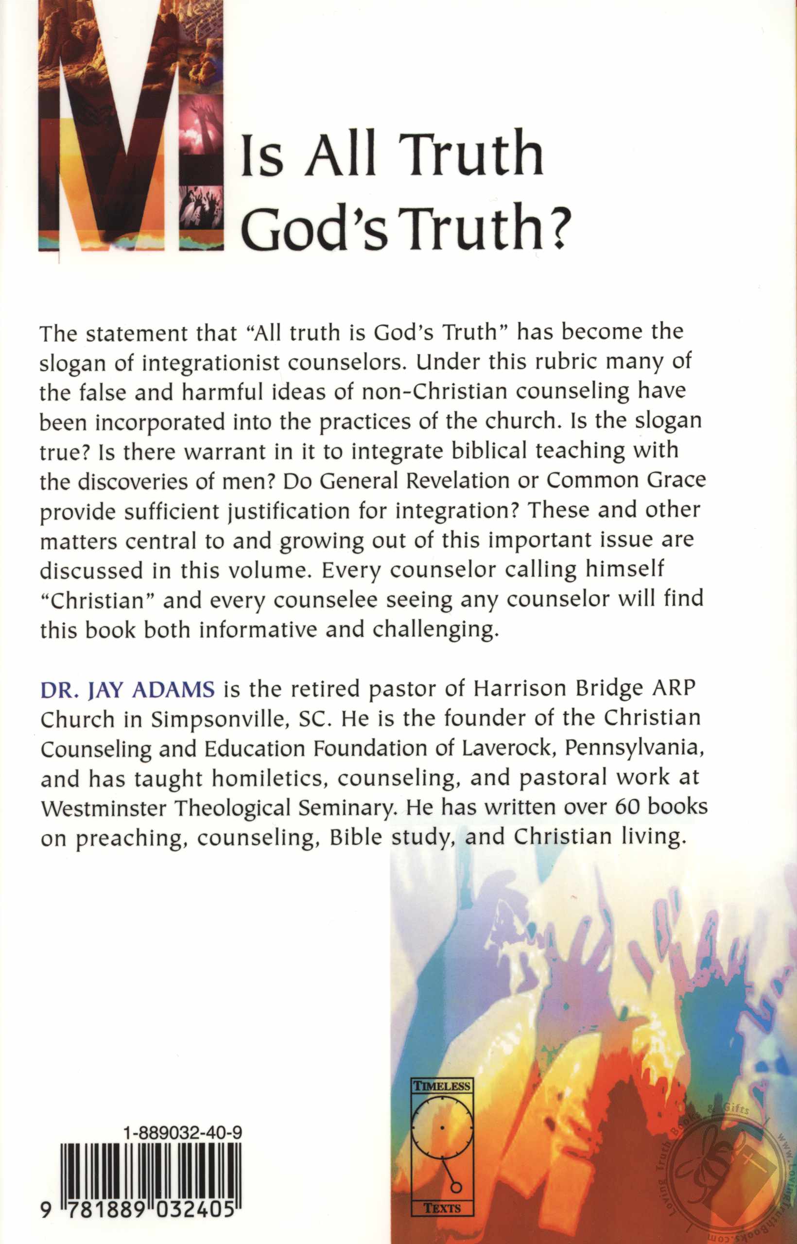 Is All Truth God's Truth? (Ministry Monographs for Modern Times) by Jay ...