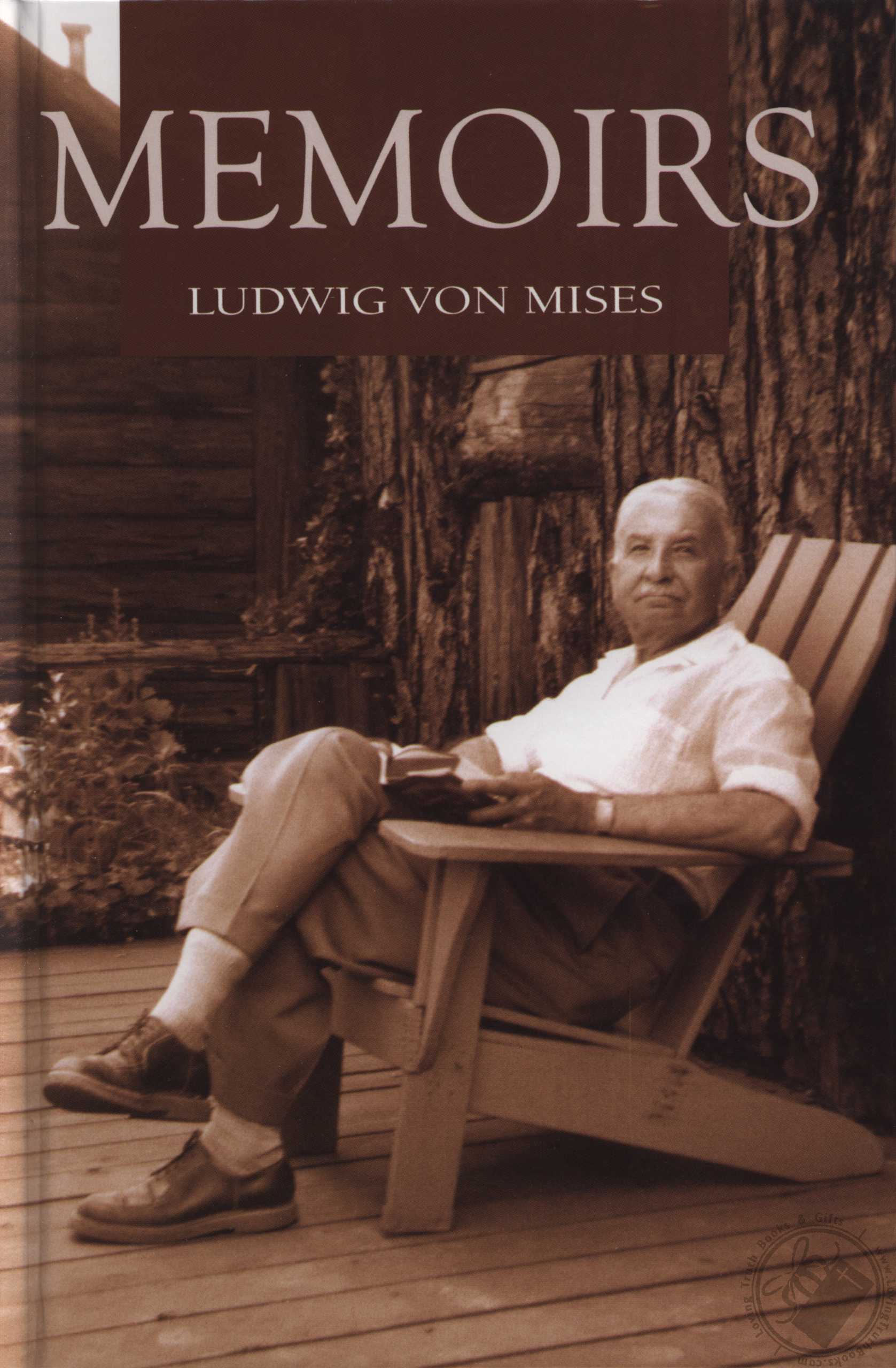 Memoirs: Ludwig von Mises by Ludwig von Mises (Book / Hardcover ...