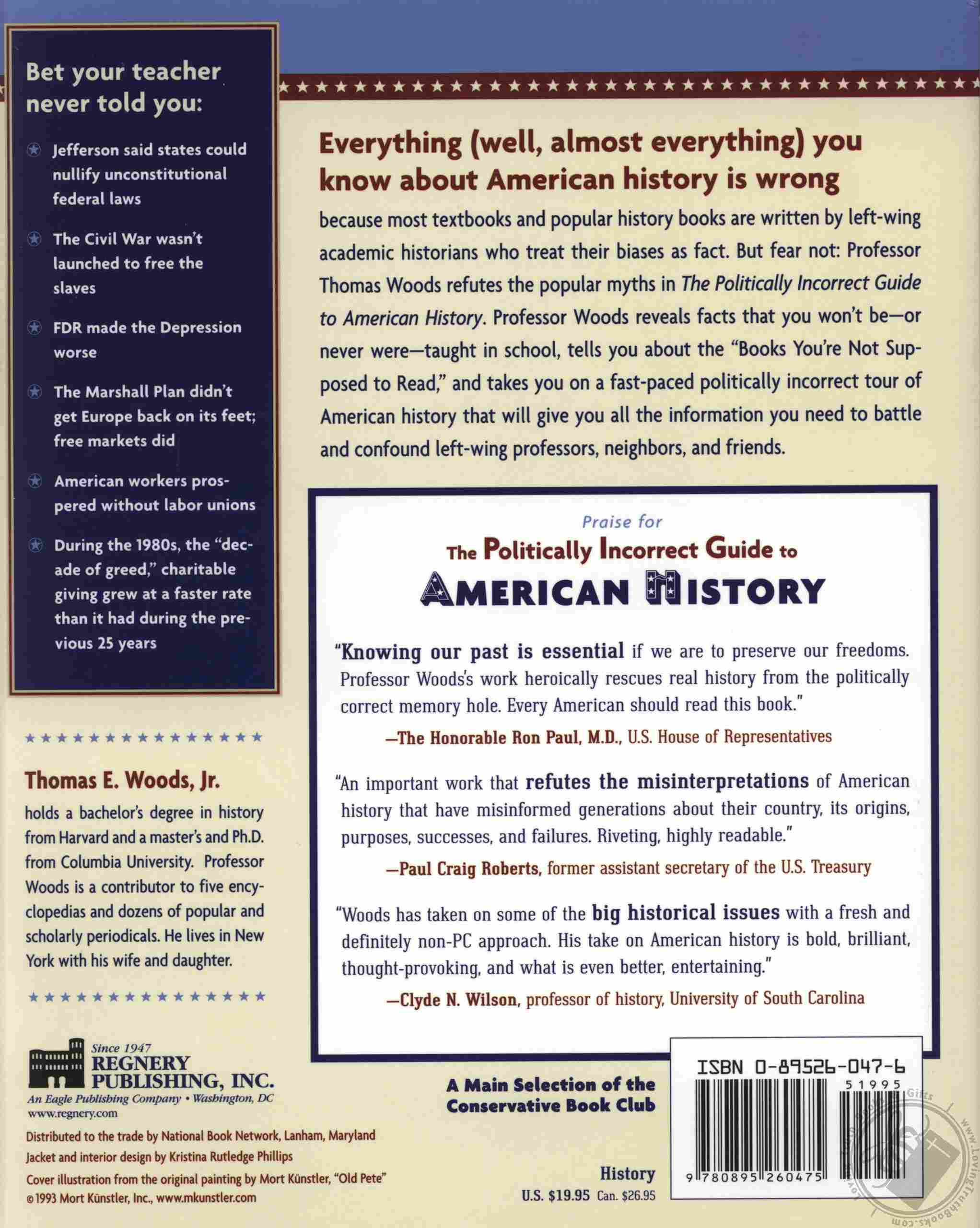 The Politically Incorrect Guide to American History by Thomas E. Woods ...