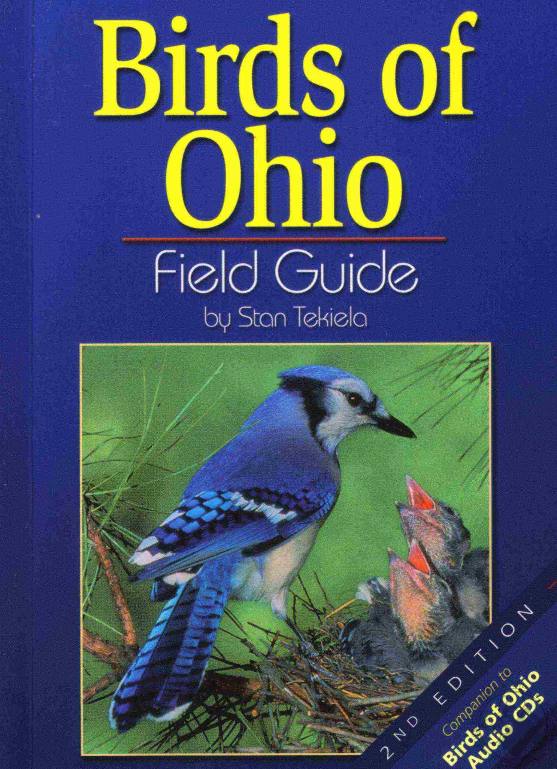 Birds of Ohio Field Guide, 2nd Edition by Stan Tekiela (Book ...