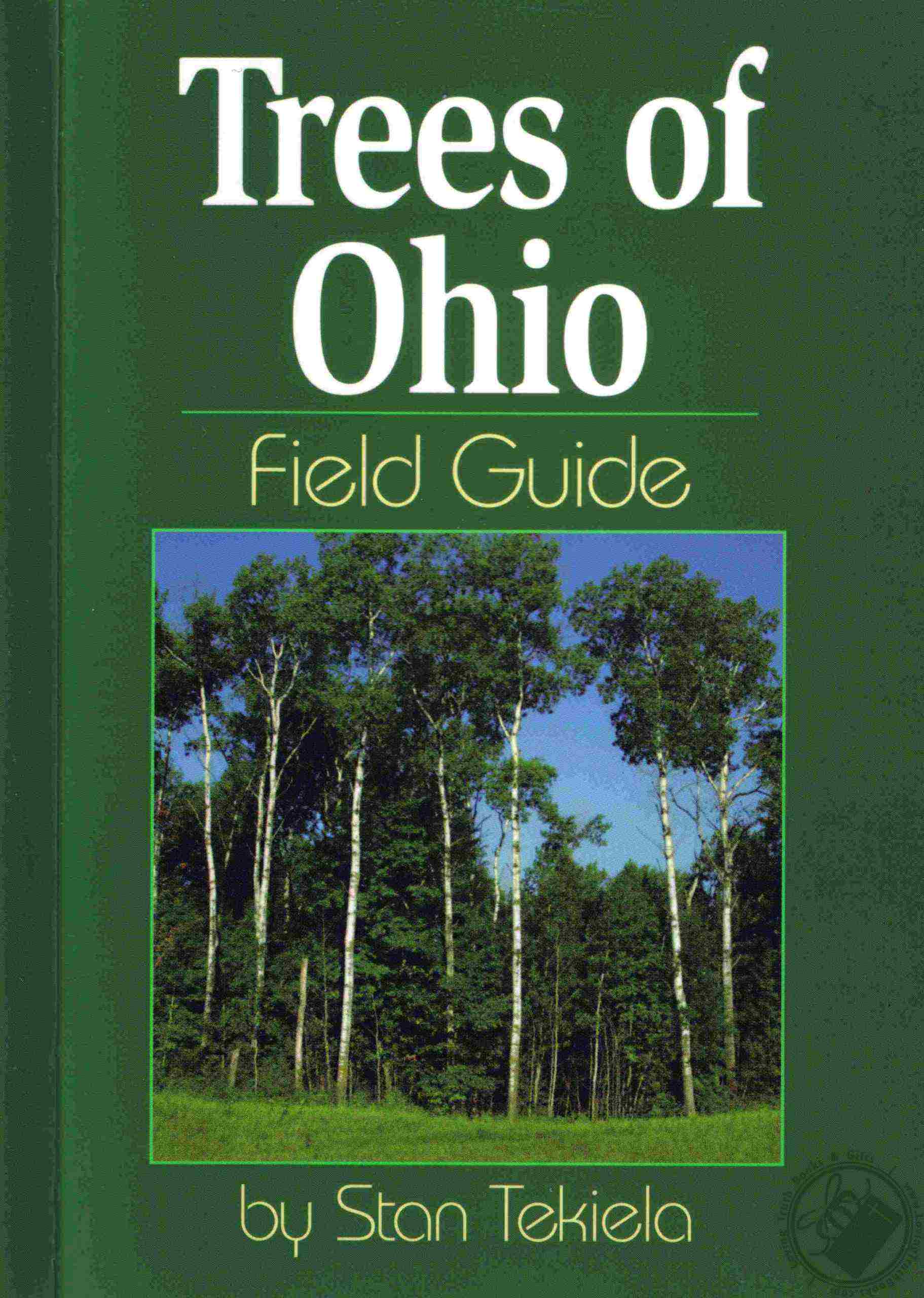 Trees of Ohio Field Guide by Stan Tekiela (Book / Paperback) (Loving ...