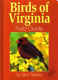 Birds of Virginia Field Guide by Stan Tekiela (Book / Paperback ...