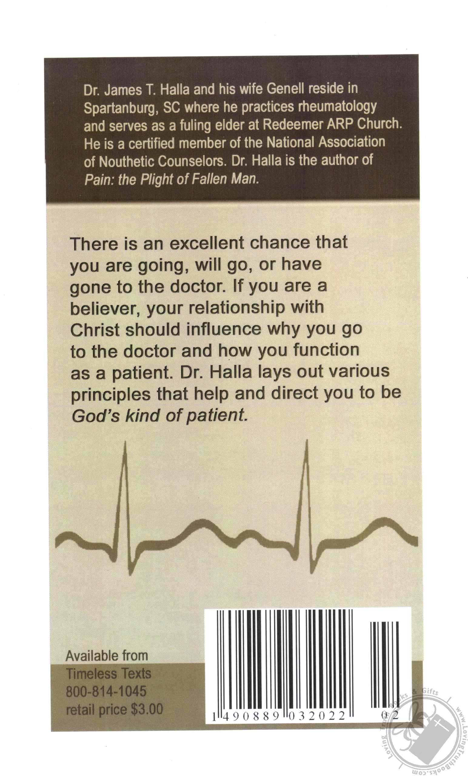 Biblical Approach to Receiving Medical Care by James M. Halla (Book ...